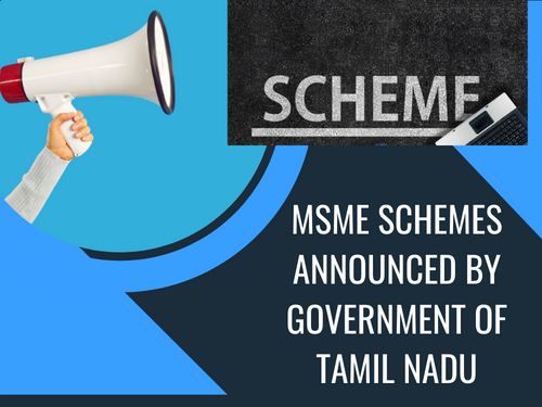 MSME Schemes announced by Government of Tamil Nadu - Consultants ...